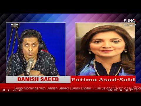 Suno Mornings With Danish Saeed | 𝐅𝐚𝐭𝐢𝐦𝐚 𝐀𝐬𝐚𝐝-𝐒𝐚𝐢𝐝 | 𝐅𝐚𝐡𝐚𝐝 𝐈𝐪𝐛𝐚𝐥 | Suno Digital - YouTube