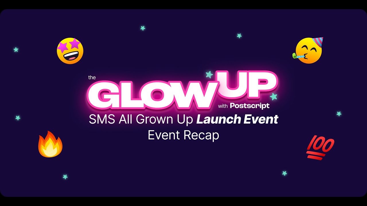 The Glow Up: SMS All Grown Up Postscript Launch Event - February 2022 - YouTube
