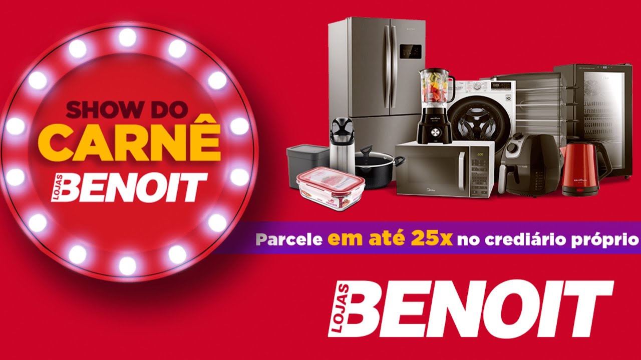 Ofertas Show do Carnê - Lojas Benoit - YouTube