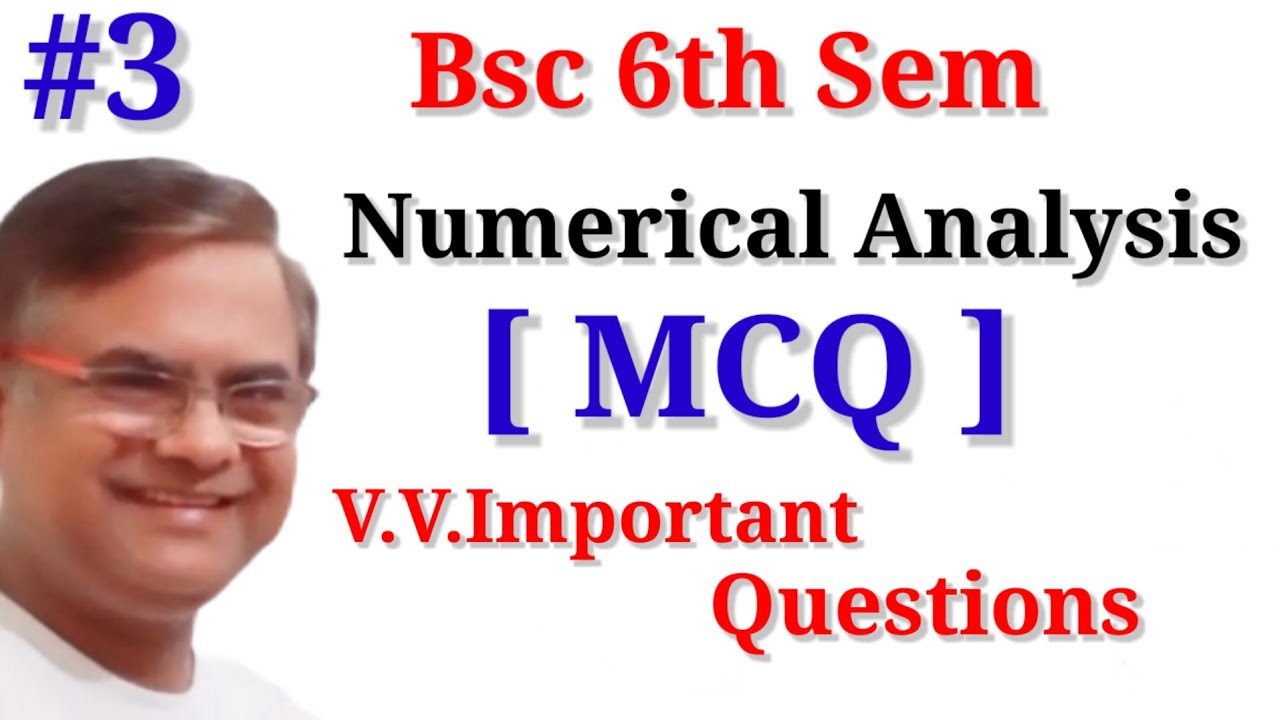 MCQ Bsc 6th Sem Maths Numerical Analysis Multiple Choice Questions ...