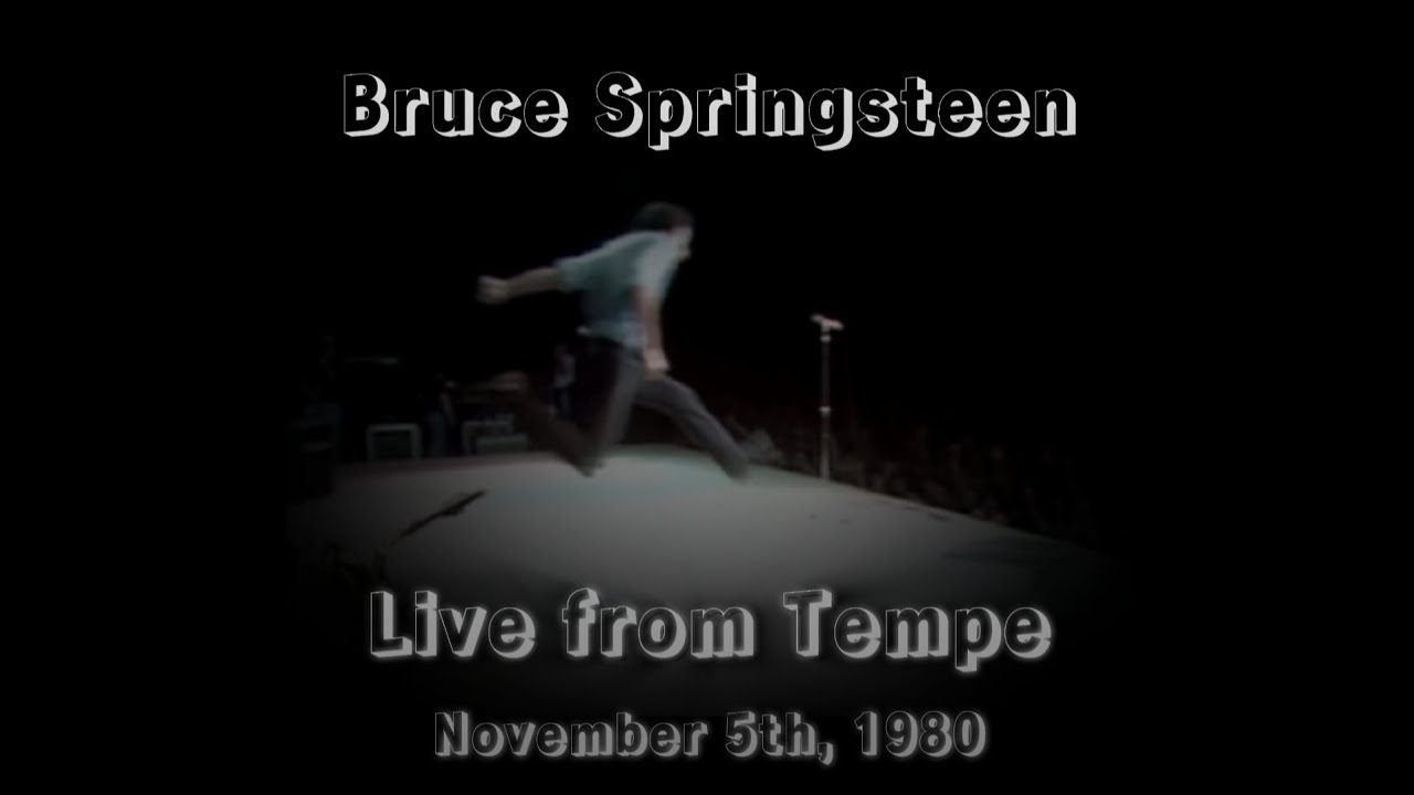 Bruce Springsteen - 11/05/1980 - Live from Tempe - YouTube