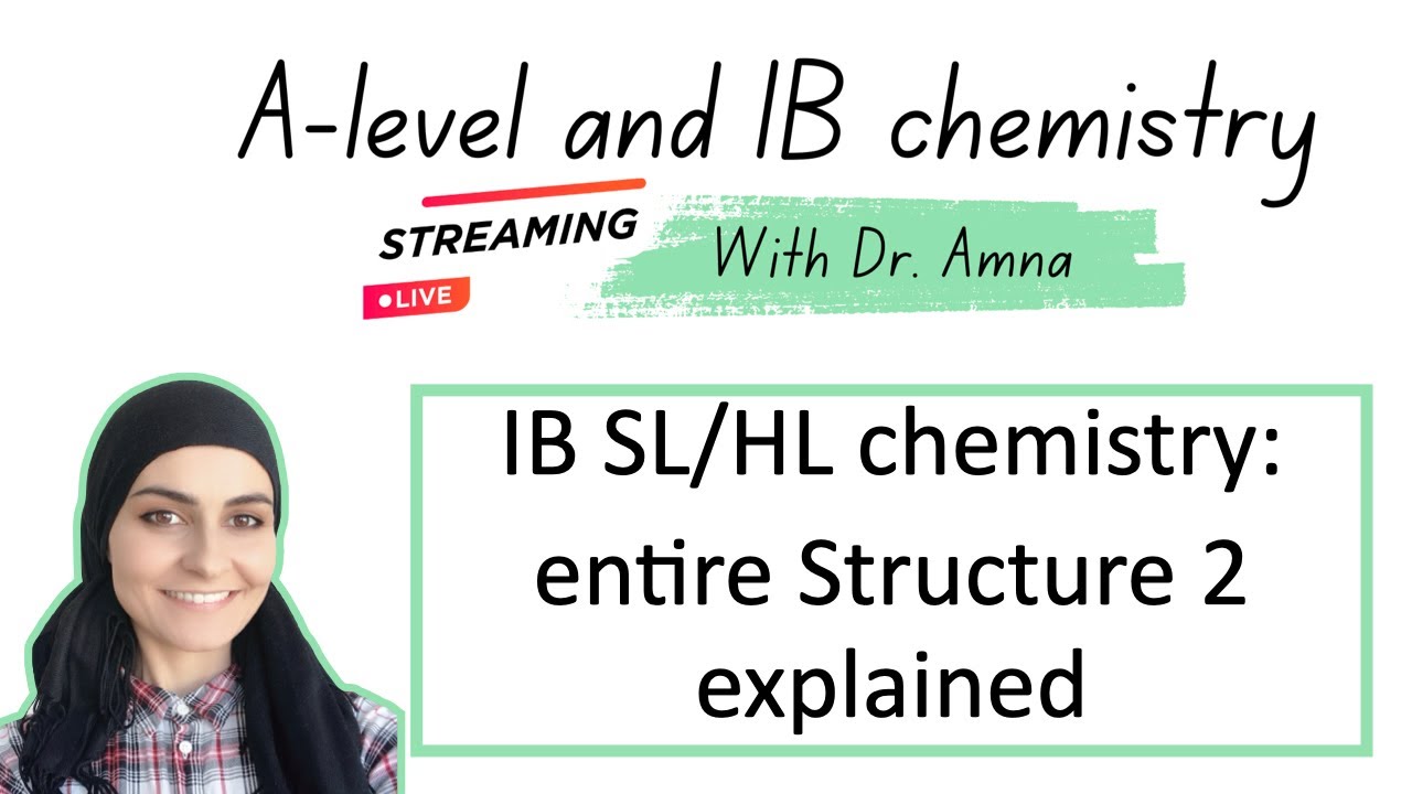 IB chemistry Structure 2 complete revision (SL and HL) - live lesson ...