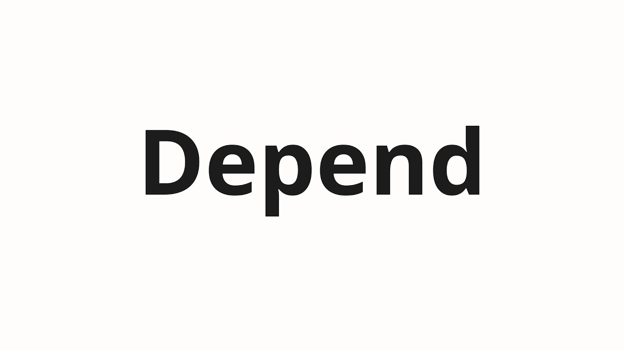 How to pronounce Depend - YouTube
