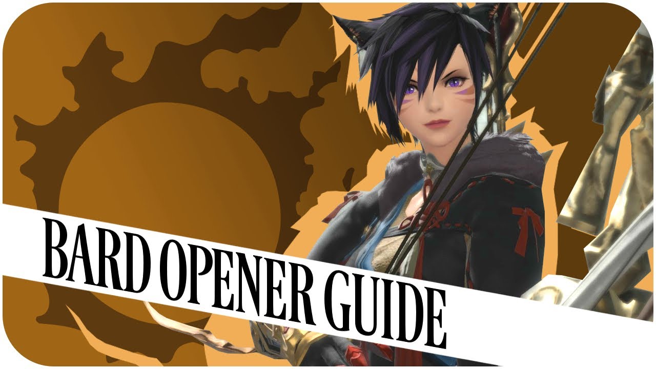 FFXIV: Bard Opener Guide(4.05) - Slow-Down Steps (Final Fantasy XIV ...
