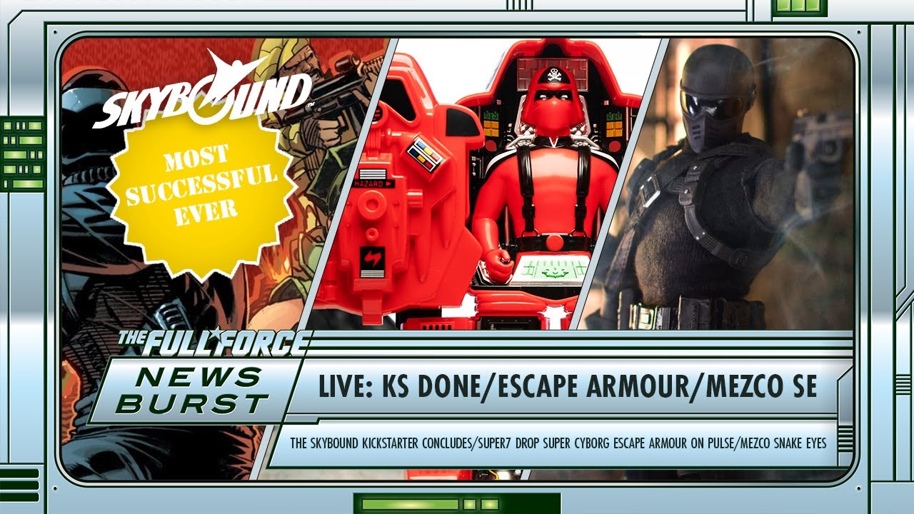 NEWS BURST LIVE SPECIAL!! SKYBOUND KICKSTARTER COMPLETE/SUPER7 ESCAPE ...