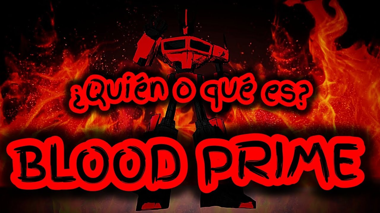 ¿Quién o qué es Blood Prime? (La versión corrupta de Optimus Prime ...