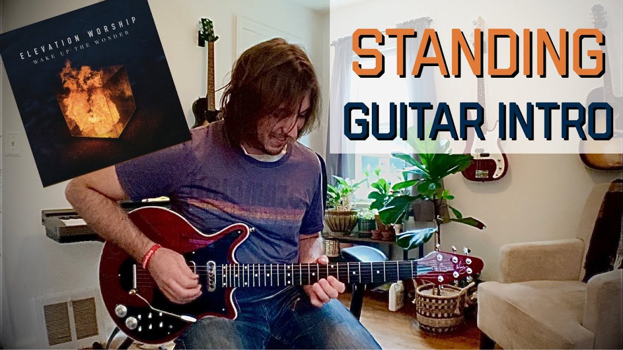 Standing - Song Intro - Guitar Lesson - YouTube