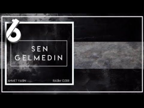 Reney, Rasim Özer - Sen gelmedin...