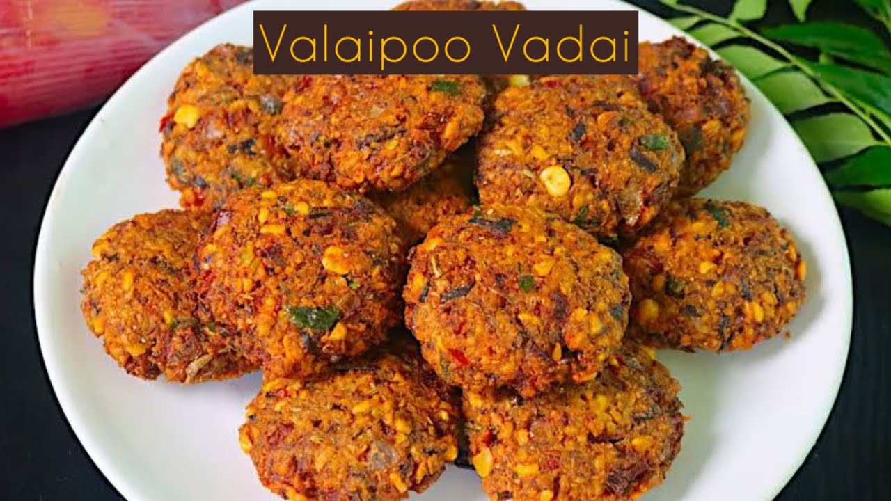 Vazhaipoo Vadai recipe | Valaipoo vadai recipe | Banana Flower Vada ...