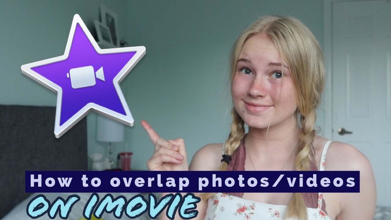 How to Overlay Pictures or Video's on iMovie! - YouTube