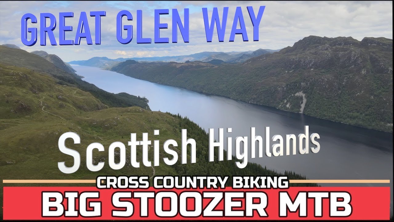 WOW. Great Glen Way. Part 1. Mountain Biking. Scottish Highlands ...