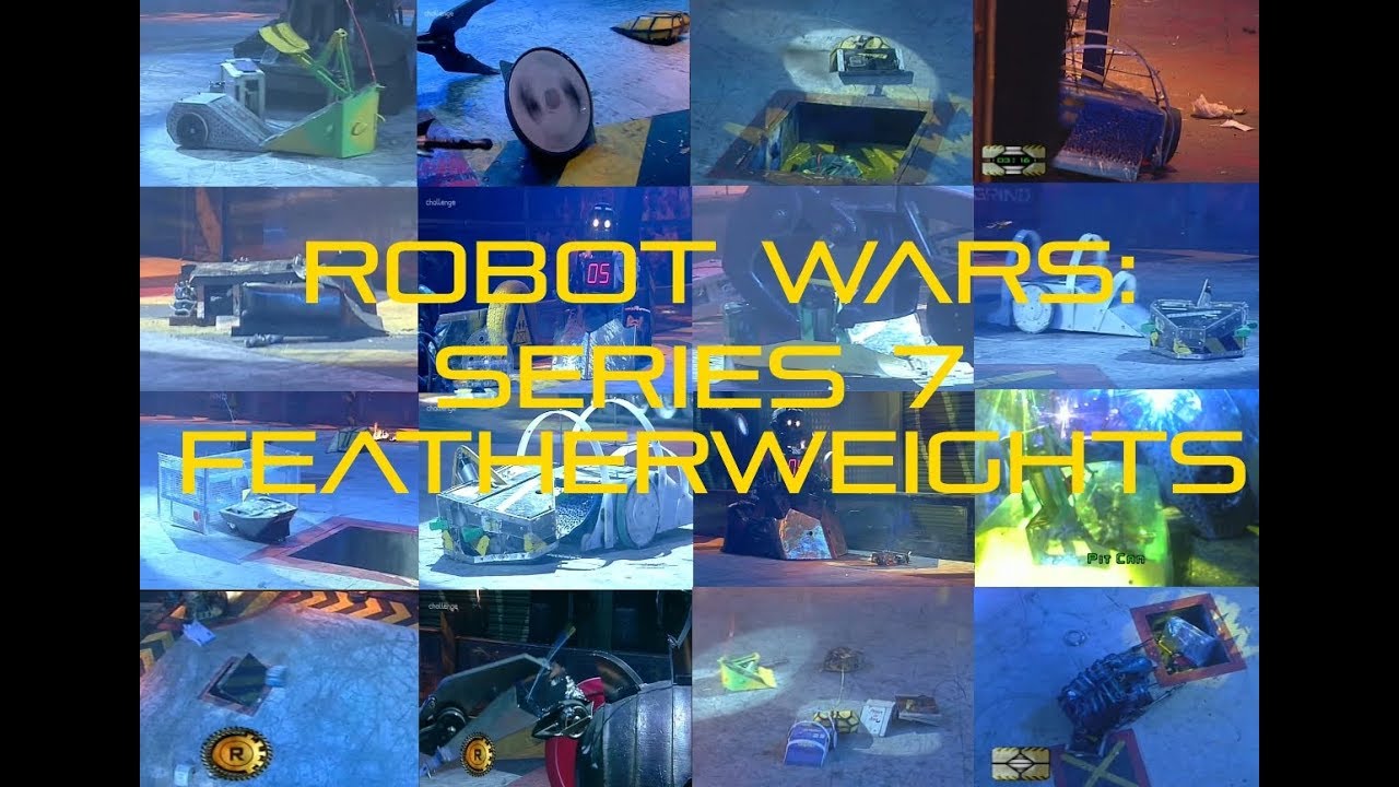 Robot Wars: The Seventh Wars - THE FEATHERWEIGHT CHAMPIONSHIP - YouTube