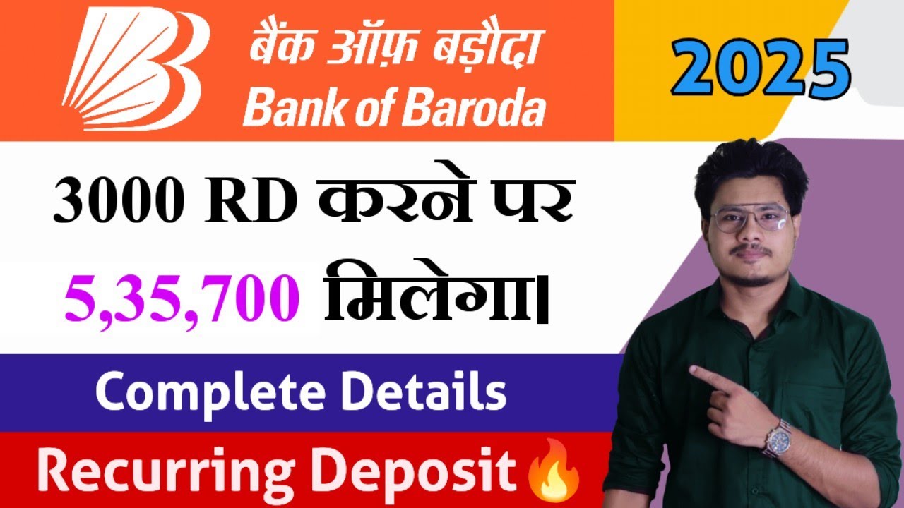 Bank Of Baroda Recurring Deposit Interest Rates 2025 | BOB Recurring ...