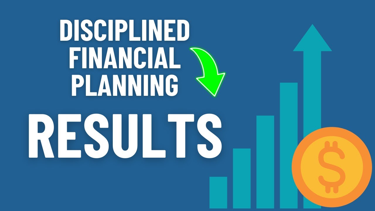 Discipline Pays Off - How You Should Approach Financial Planning - YouTube