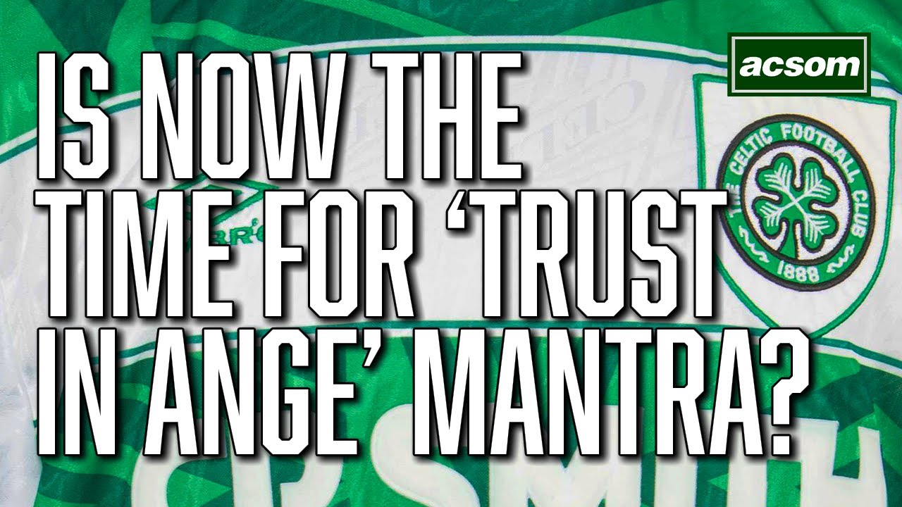 Now is the time for fans to believe the 'Trust in Ange' mantra // A ...
