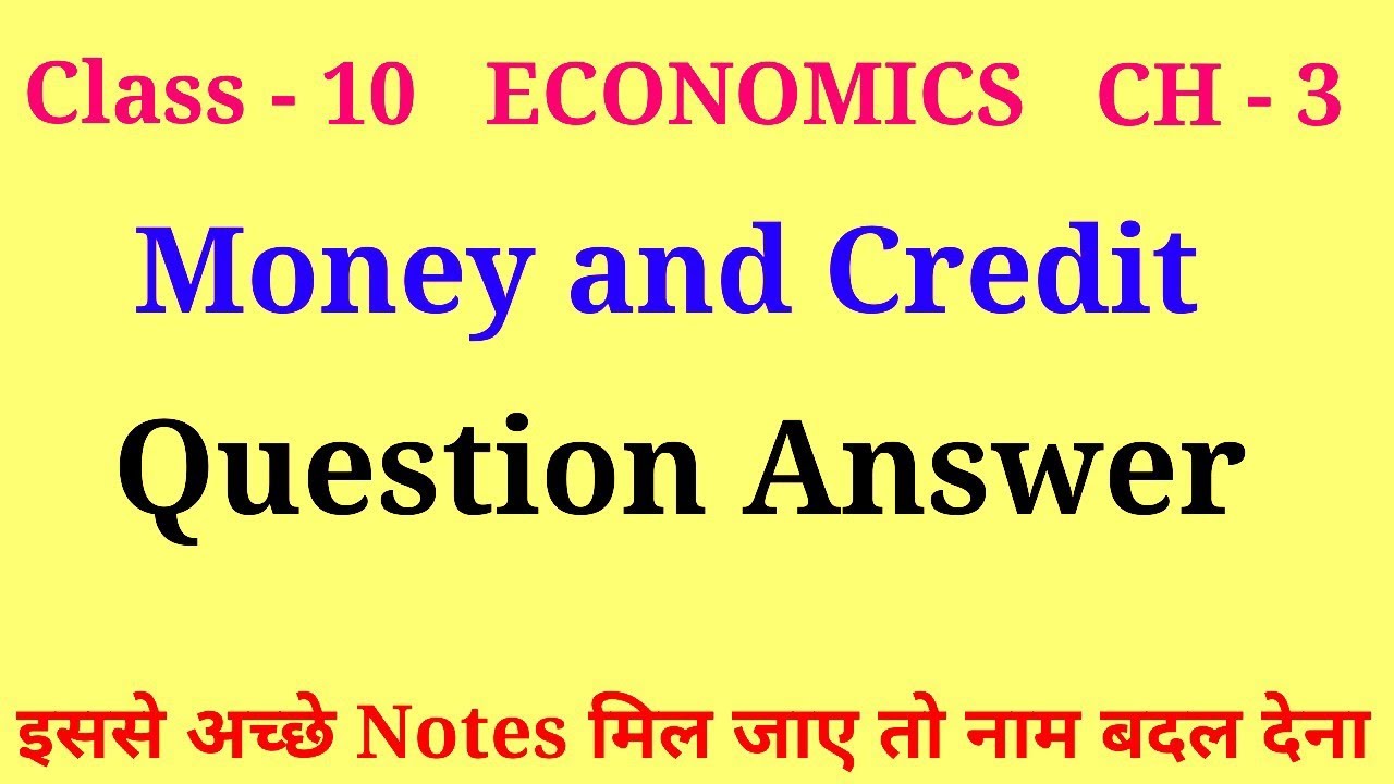 money and credit class 10 questions and answers | class 10 economics ch ...