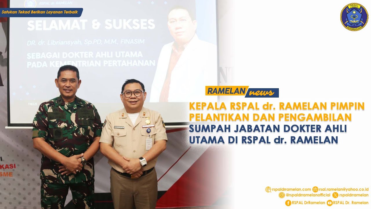 KEPALA RSPAL dr. RAMELAN PIMPIN PELANTIKAN DAN PENGAMBILAN SUMPAH ...