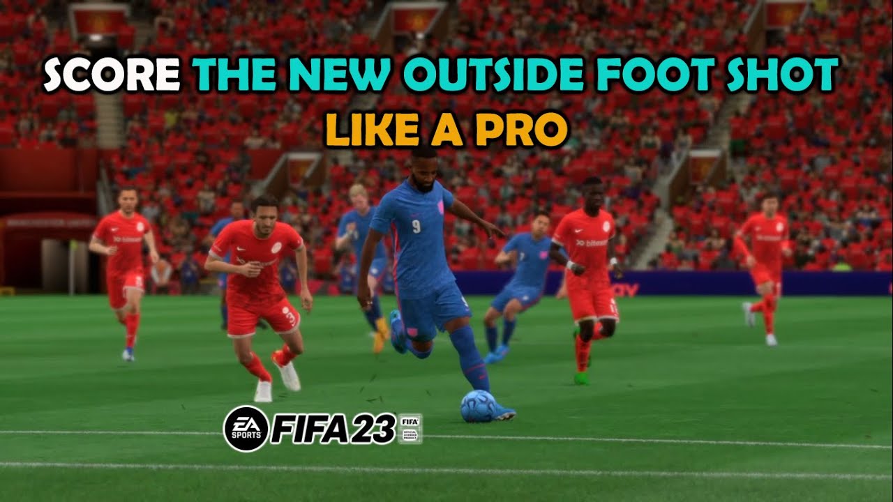 FIFA 23 - HOW TO SCORE THE NEW OUTSIDE FOOT SHOT / CURLER || SCORE LIKE ...