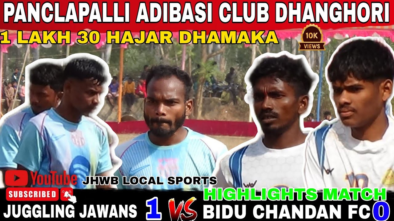 DHANGHORI FOOTBALL DHAMAKA || BIDUCHANDAN FC VS JUGLING JAWAN FC || # ...