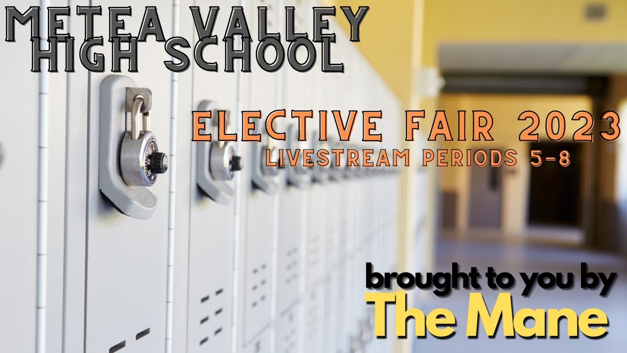 2023 MVHS Elective Fair -- Periods 5-8 - YouTube
