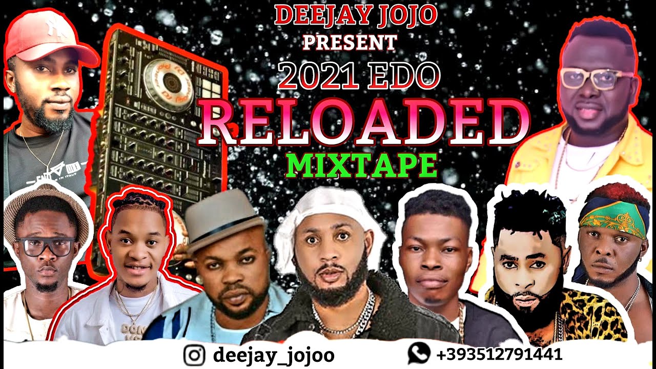 LATEST 2021 EDO BENIN RELOADED NONSTOP HIT MIX |VOL 2| EDO BENIN MUSIC ...