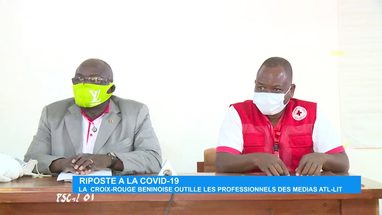 Riposte à la Covid-19 : la Croix-Rouge béninoise outille les ...