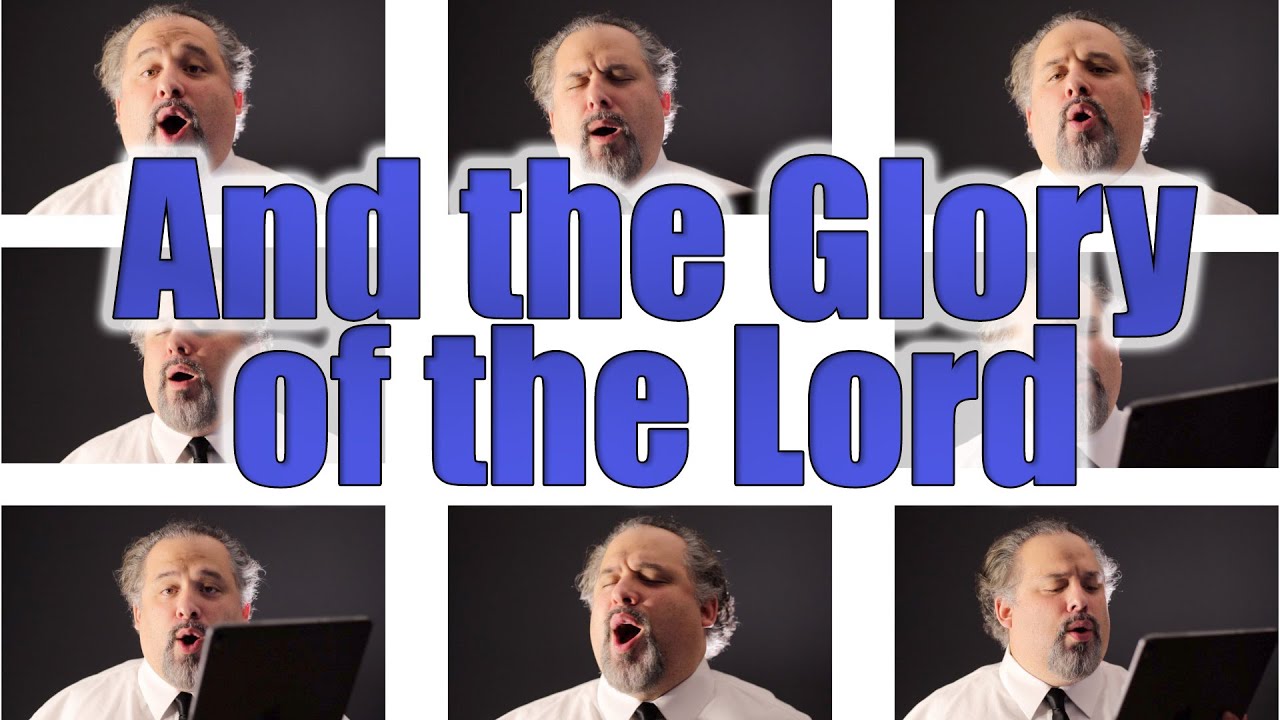 And the Glory of the Lord | Ben Everson A Cappella - YouTube Music