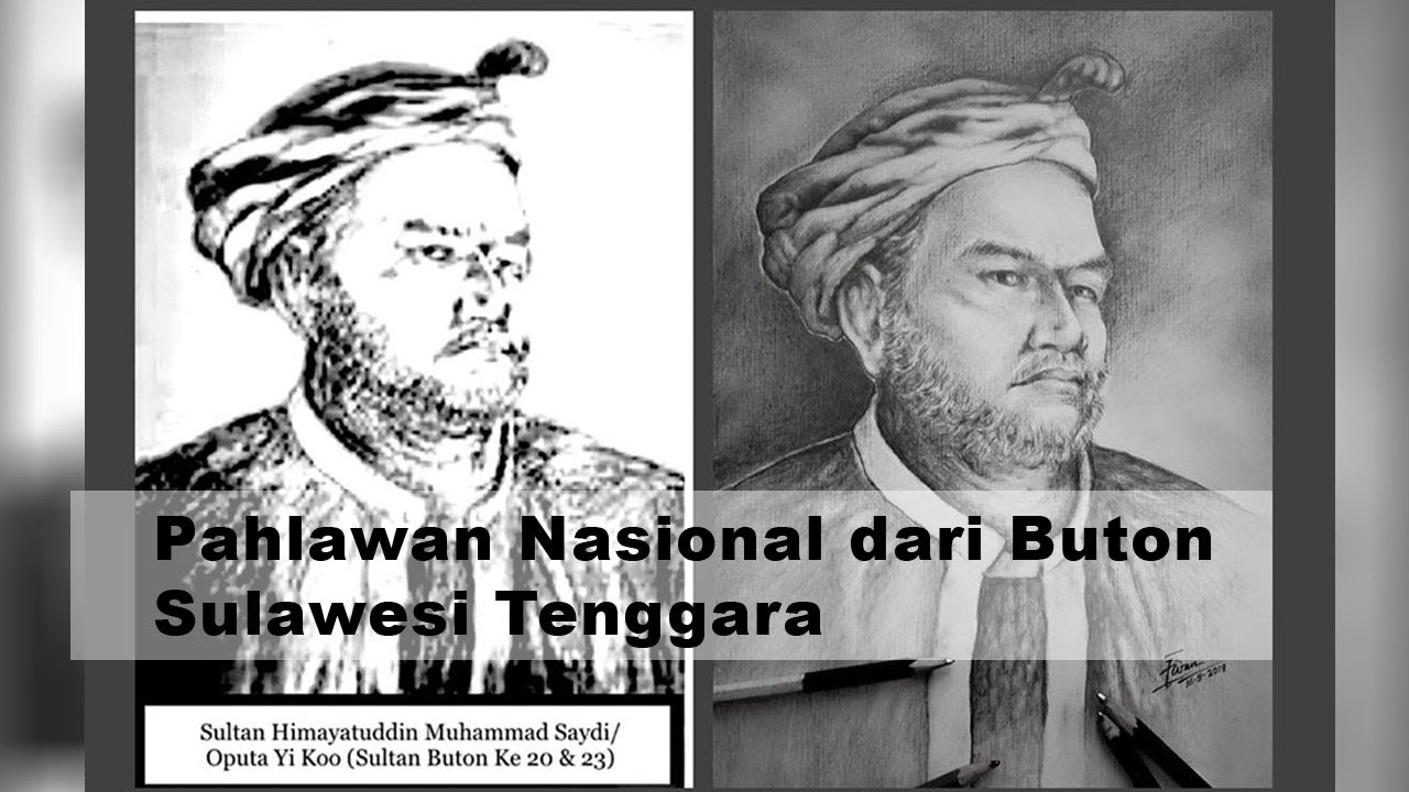 Oputa Yi Koo, Sultan Buton ke 20 dan 23 Bergelar Pahlawan Nasional ...