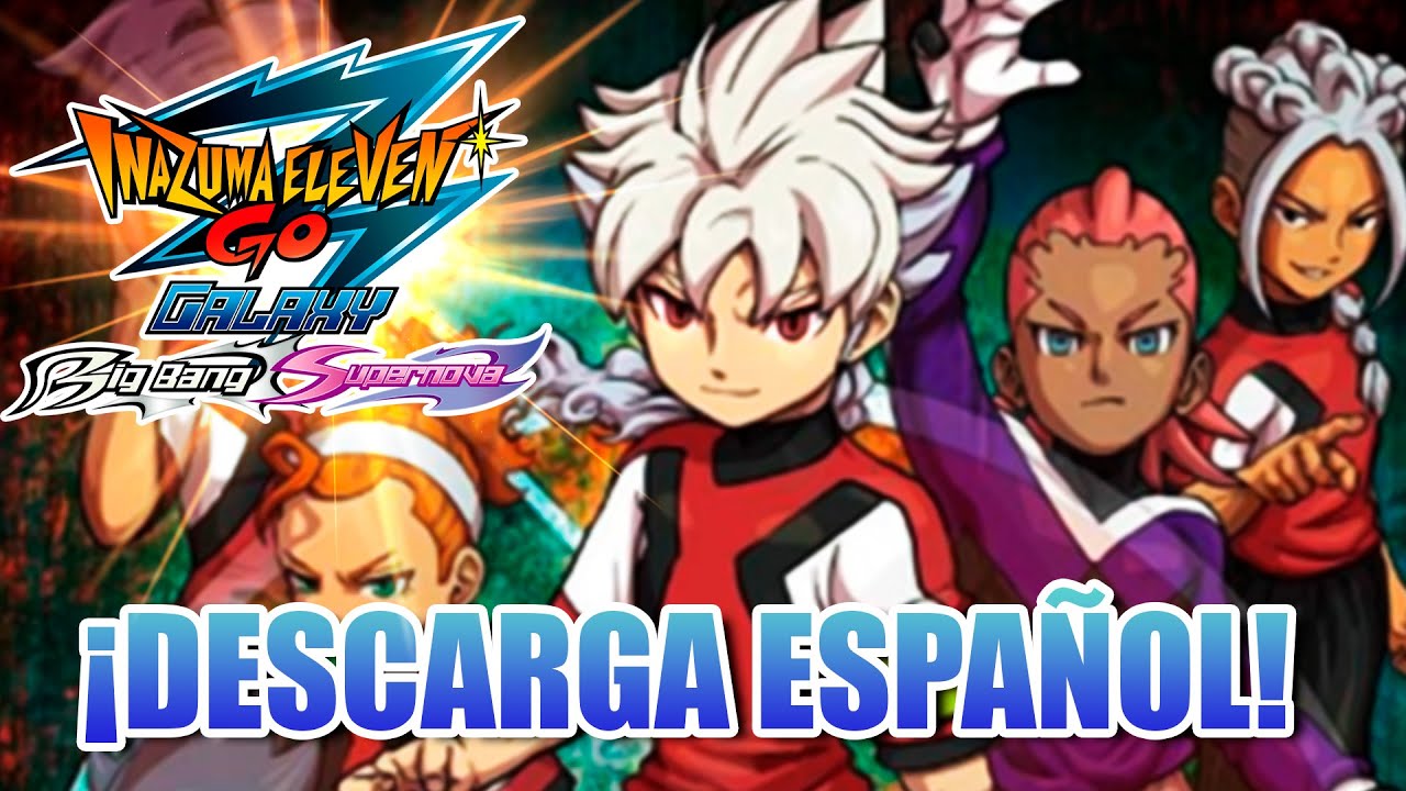 ¡COMO JUGAR INAZUMA ELEVEN GO GALAXY EN ESPAÑOL! - [Oscar Brock] - YouTube