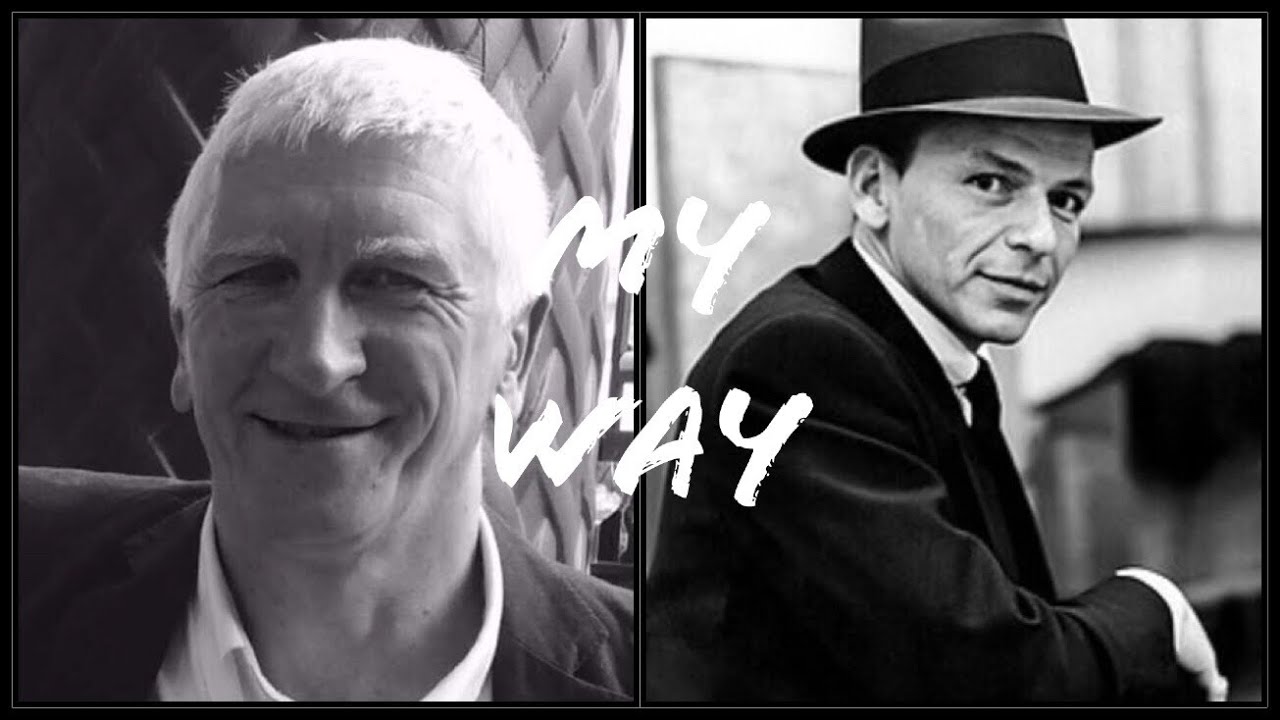 MY WAY - FRANK SINATRA - Colin Wardale - YouTube