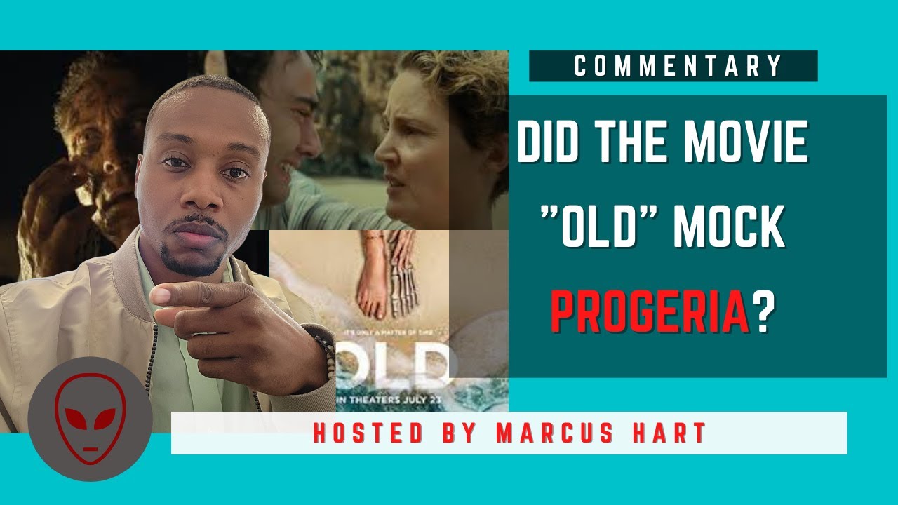 Will the 2021 Movie "Old" Mock or Represent Progeria Condition - YouTube