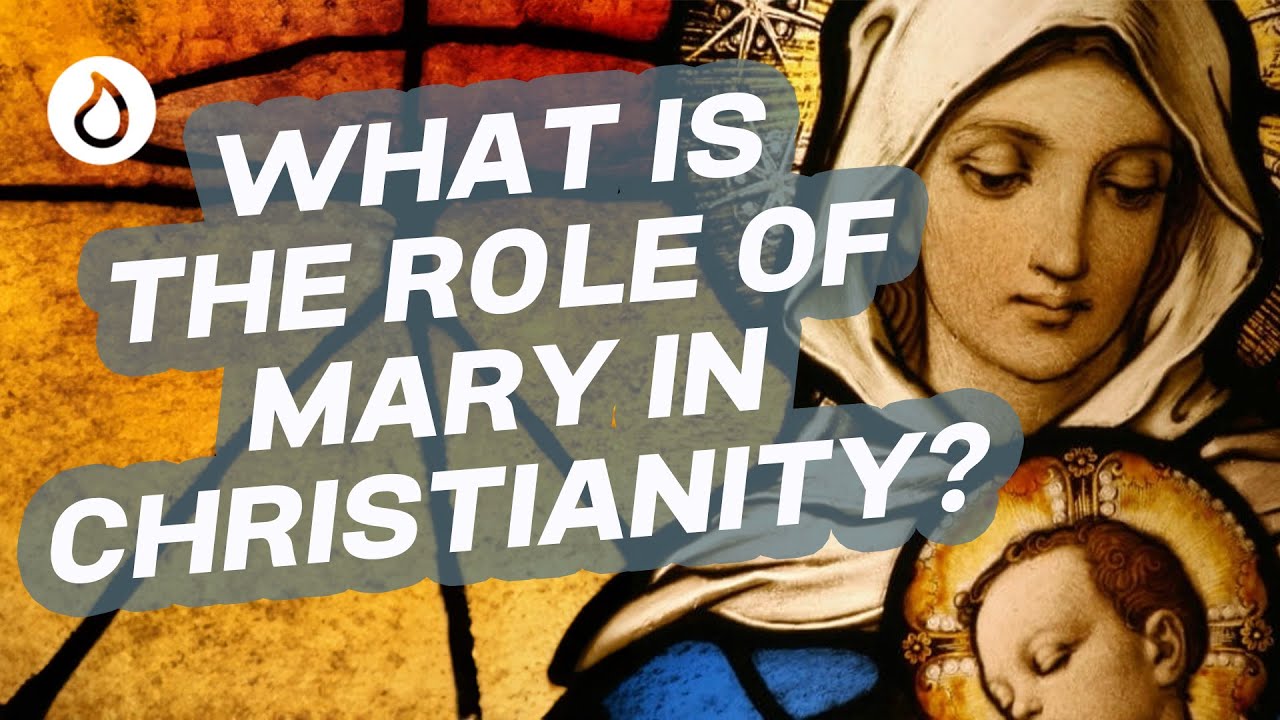 What is the Role of Mary in Christianity? | Faith FAQs - YouTube
