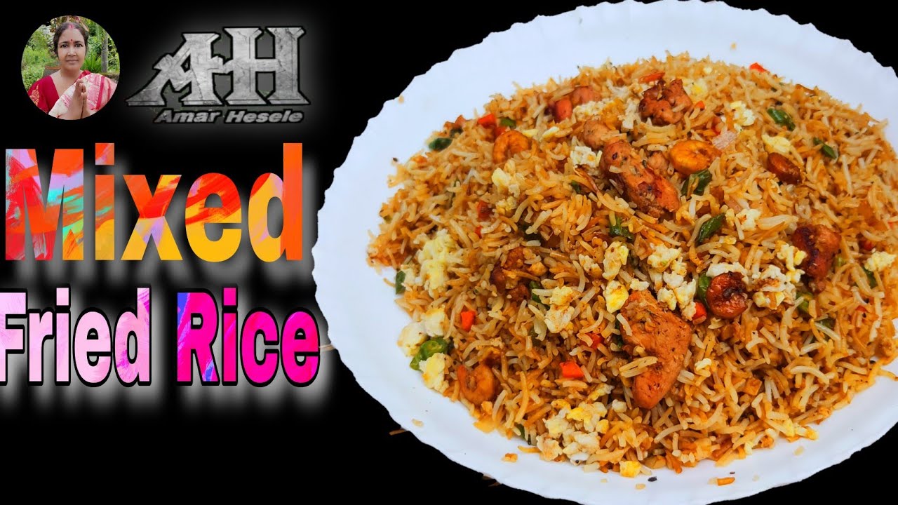 Restaurant Style Mixed fried Rice Recipe ! Chicken Fried Rice Recipe ...