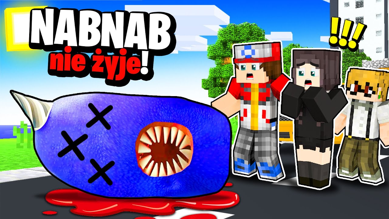 😱😭 NABNAB NIE ŻYJE w Minecraft? *przyjaciel mojej byłej dziewczyny ...