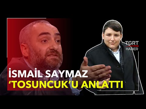 Gazeteci İsmail Saymaz 'Tosuncuk' Lakaplı Mehmet Aydın'ı anlattı