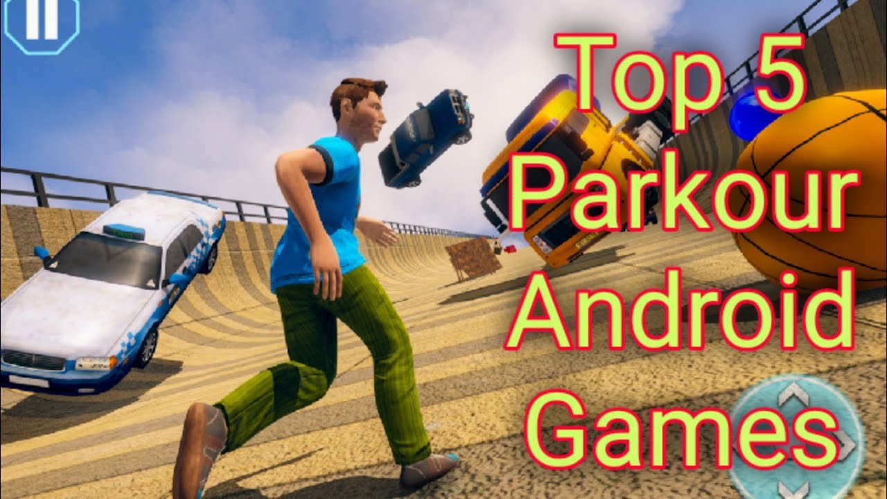 Top 5 amazing Parkour Android games - YouTube