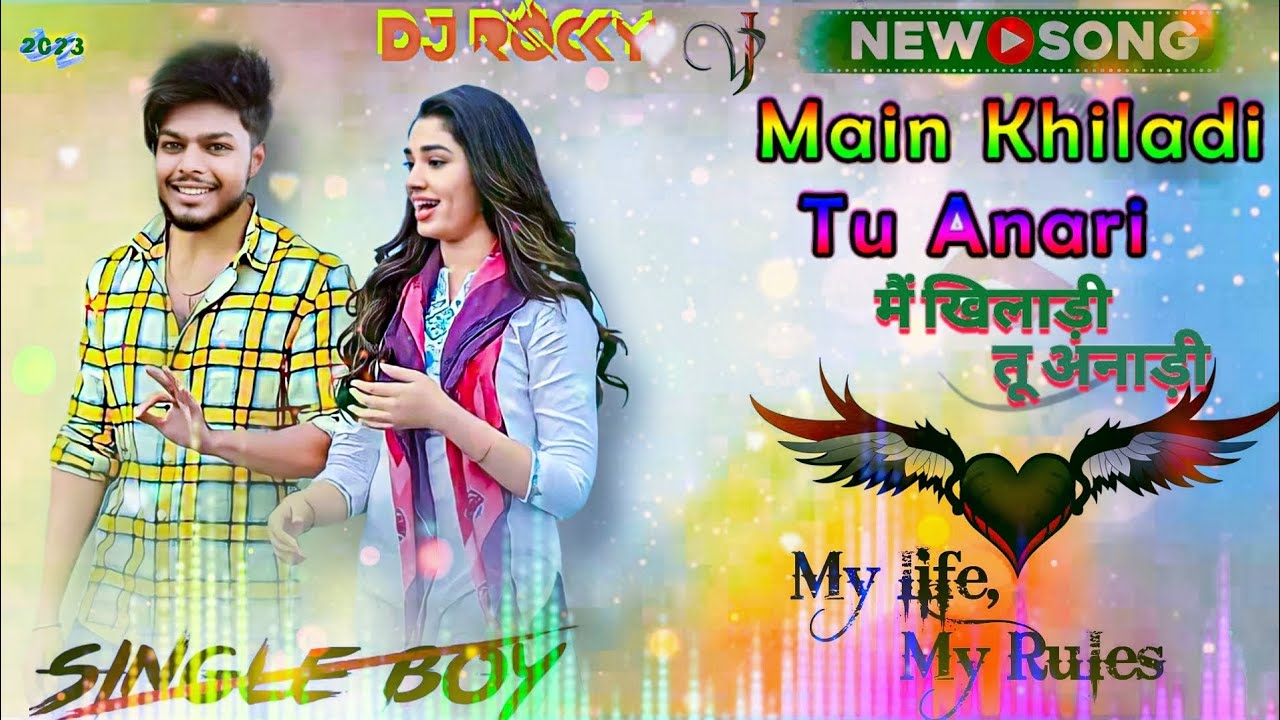 Main Khiladi Tu Anari (Remix) | DJ Smart |new style Akshay Kumar & Saif ...