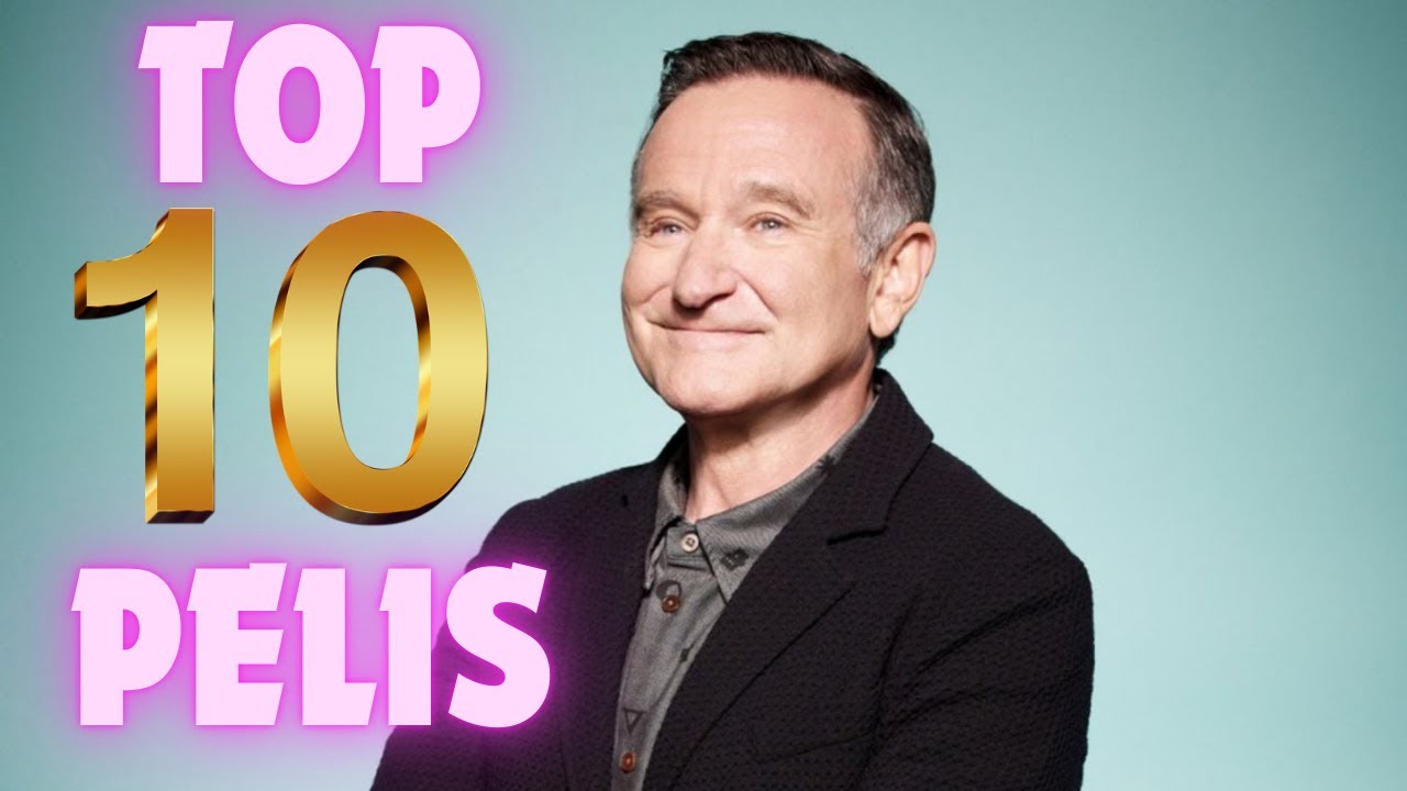 TOP 10 Pelis de Robin Williams - YouTube