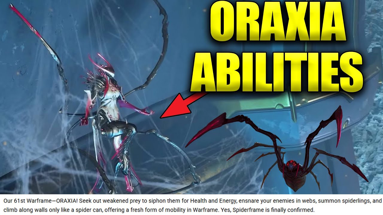 SPIDERFRAME ORAXIA ABILITIES - YouTube