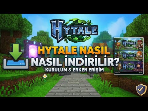 Hytale Nasıl İndirilir ve Kurulur? - Erken Erişim ve Paketler! (2026 Güncel)