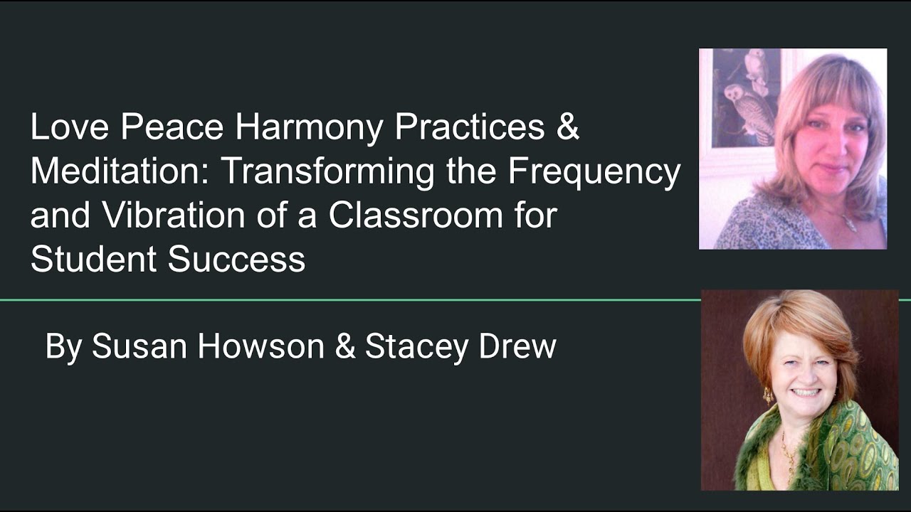 "Love Peace Harmony practices...of a Classroom for Student Success" by ...