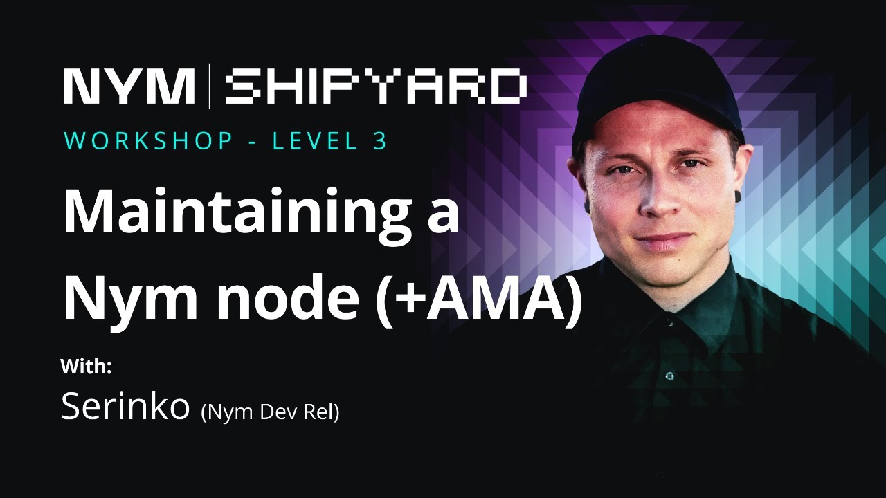 Maintaining a Nym node (+ Operators AMA) - YouTube