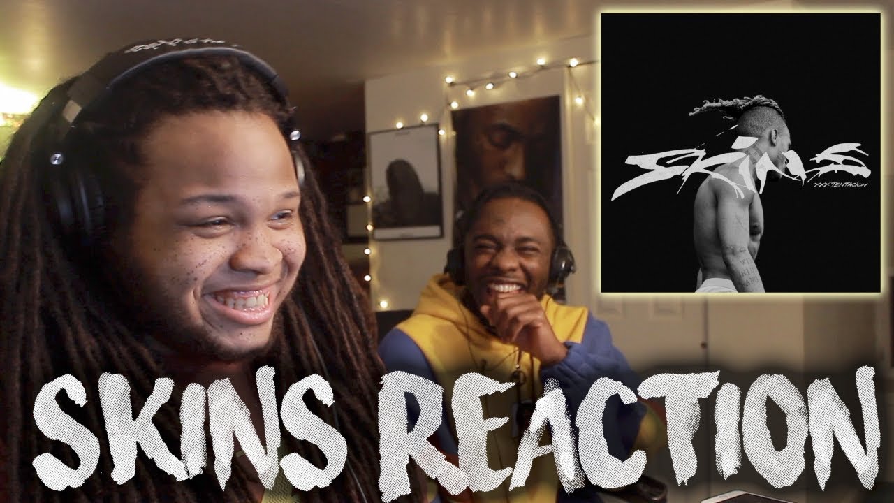 Xxxtentacion ~ Skins Reaction And Review Youtube
