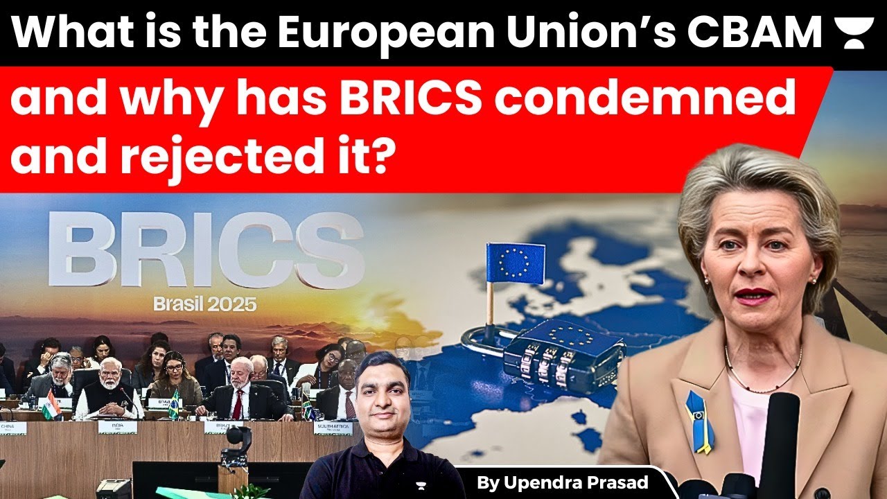 What is the European Union’s CBAM, and why has BRICS condemned and ...
