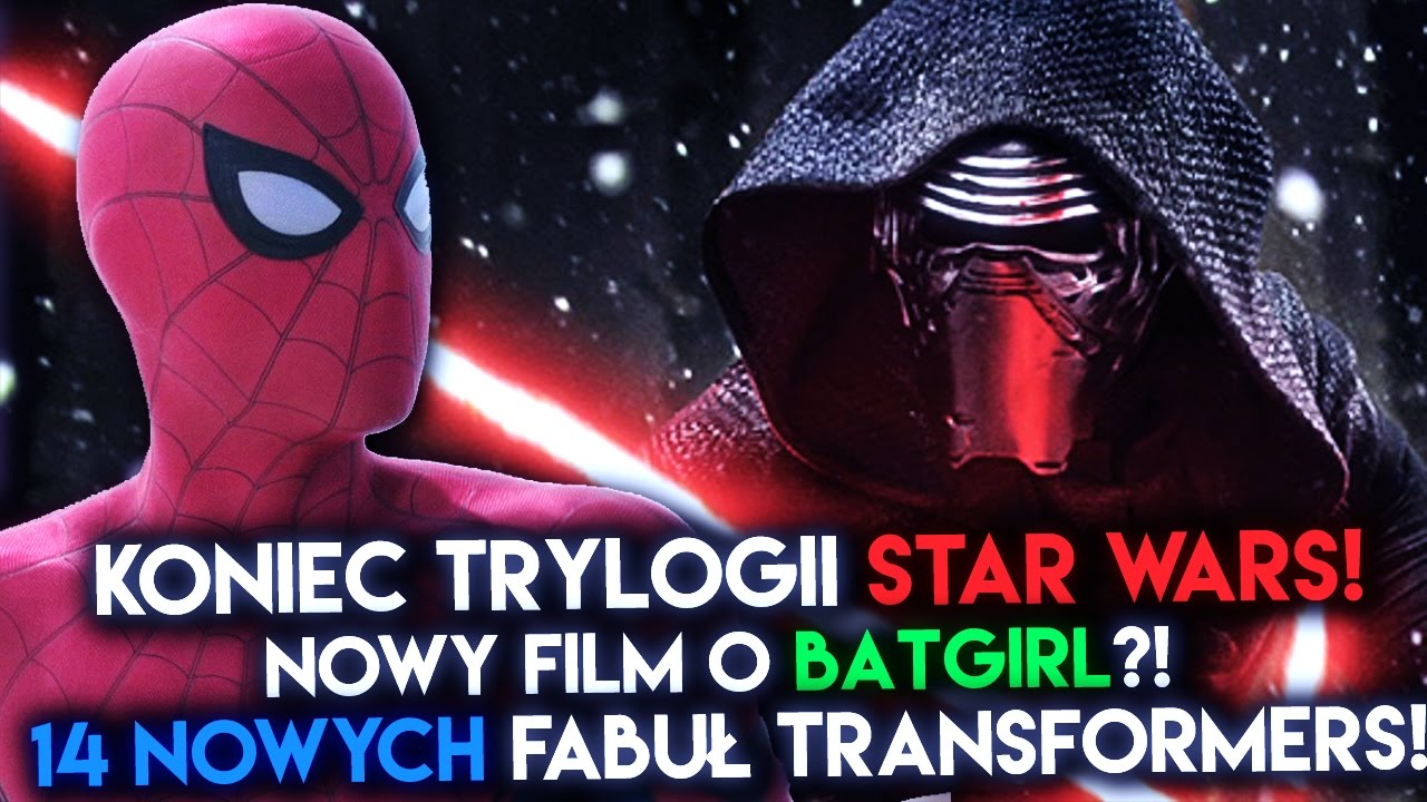 Koniec trylogii STAR WARS! 14 nowych filmów TRANSFORMERS?! Avengers 4 ...