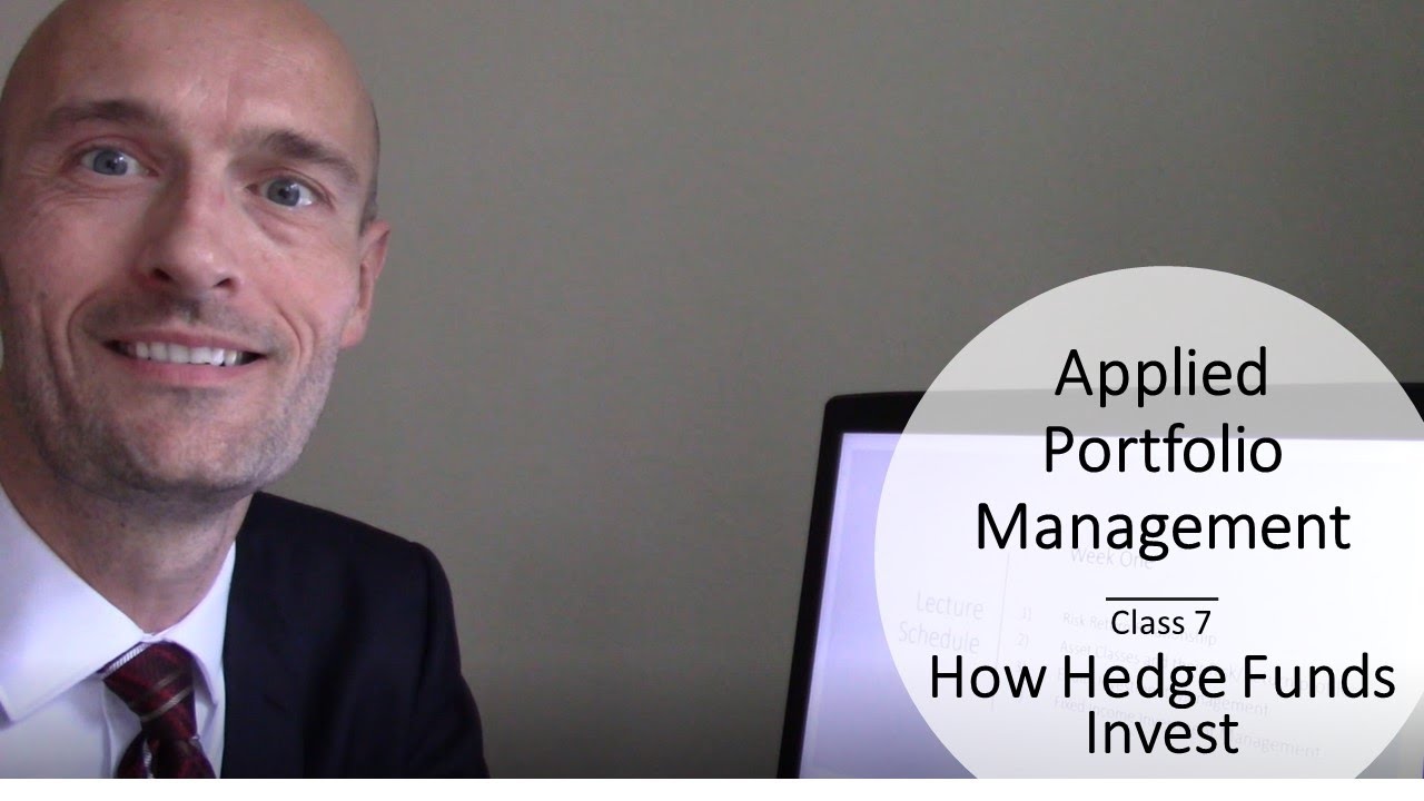 Applied Portfolio Management - Class 7 - Hedge Fund Strategies - How ...