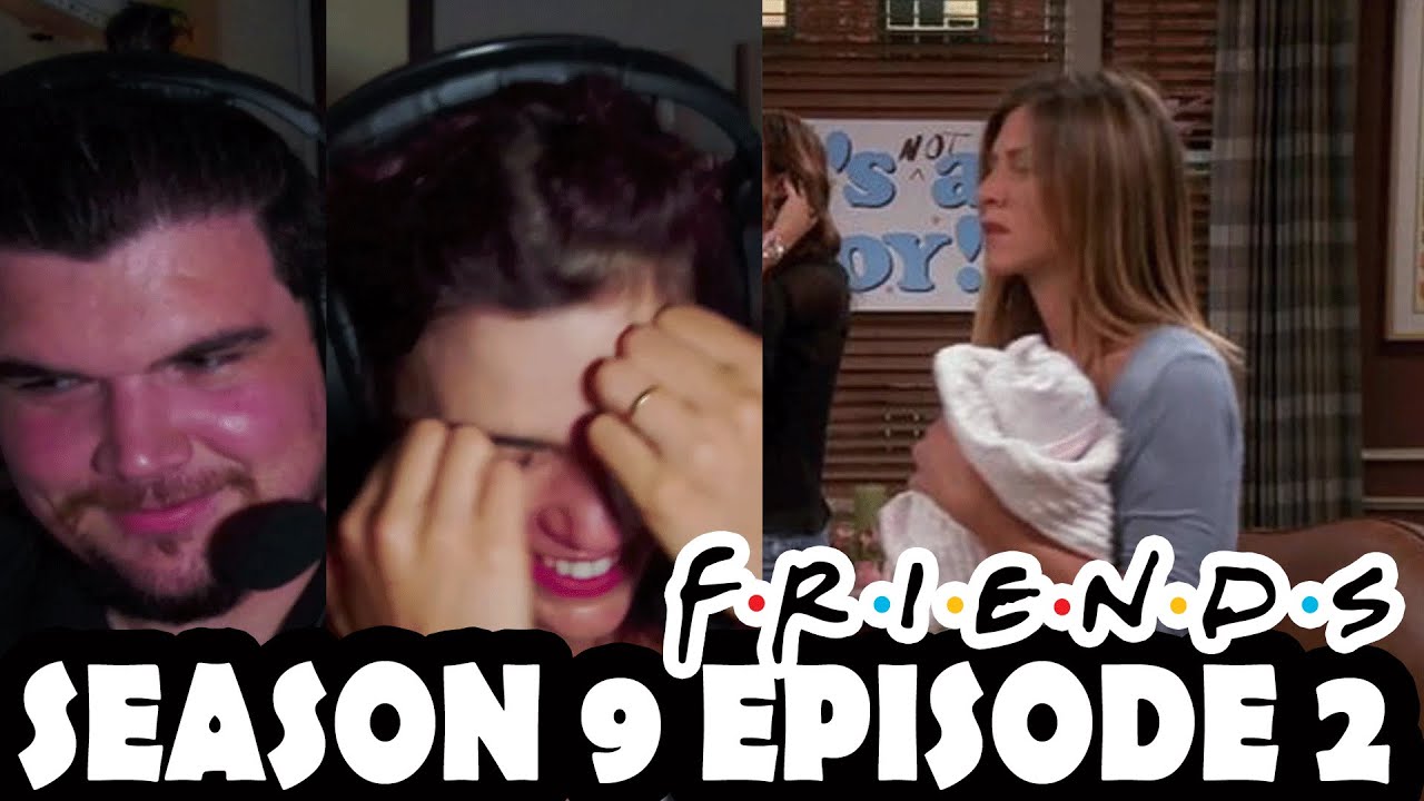 FIRST TIME WATCHING FRIENDS SEASON 9 EPISODE 2 ''The One Where Emma ...