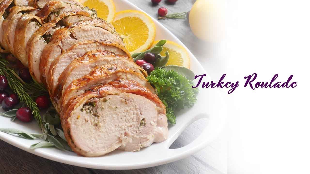 Turkey Roulade with a compound herb butter flavored with orange zest ...