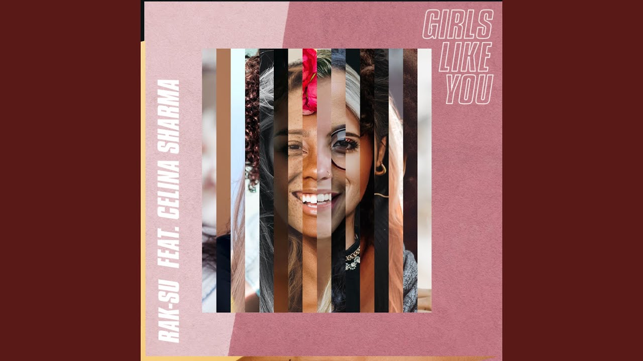 Girls Like You Youtube Music