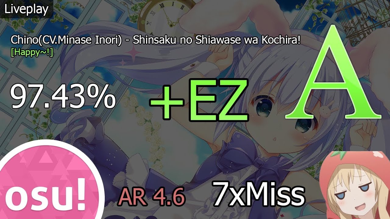 [osu!] Dan Dan {Happy~!] +EZ Liveplay 7 misses - YouTube